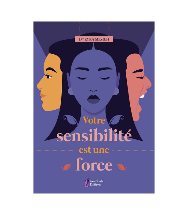 Livre: Votre sensibilité est une force