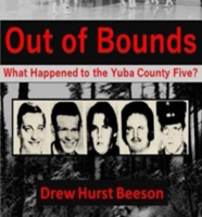 The Yuba County 5 - Revisited :: The Human Exception