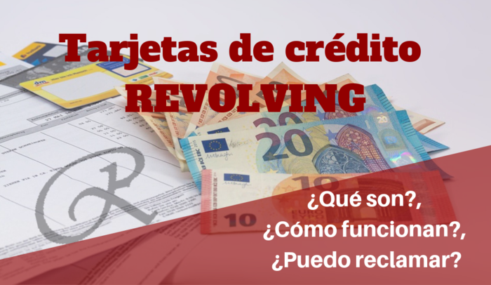 TARJETAS REVOLVING. TODO LO QUE NECESITAS SABER :: Roxabogados